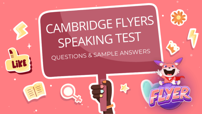 Chi tiết đề thi Flyers Cambridge cập nhật liên tục