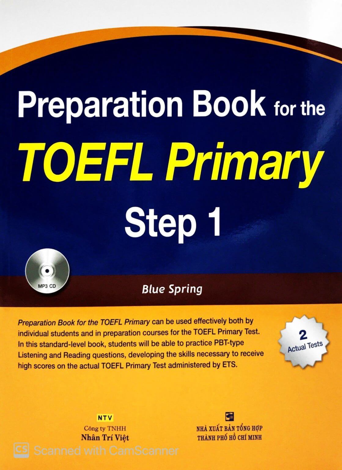 Cấu trúc bài thi TOEFL Primary Step 1&2, kèm sách ôn và luyện thi dễ dàng