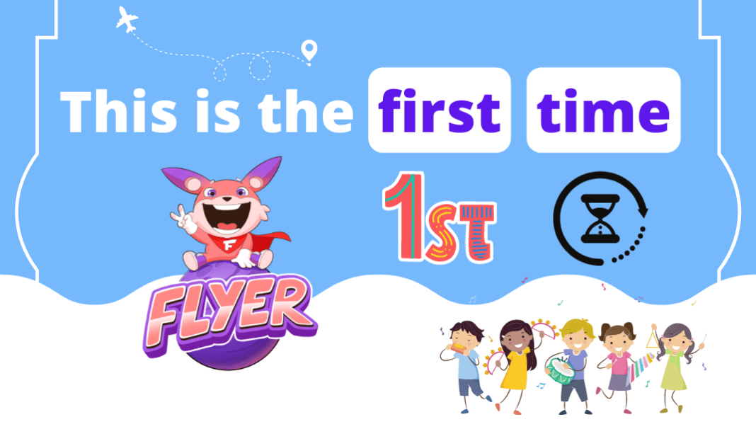 Cấu trúc “This is the first time …”: Cách kể về những “lần đầu tiên ...