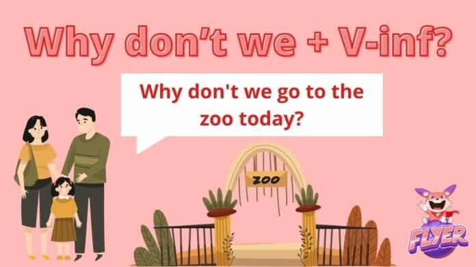 Cấu trúc “Why don’t we”: Cách đề xuất và trả lời câu đề xuất lịch sự ...