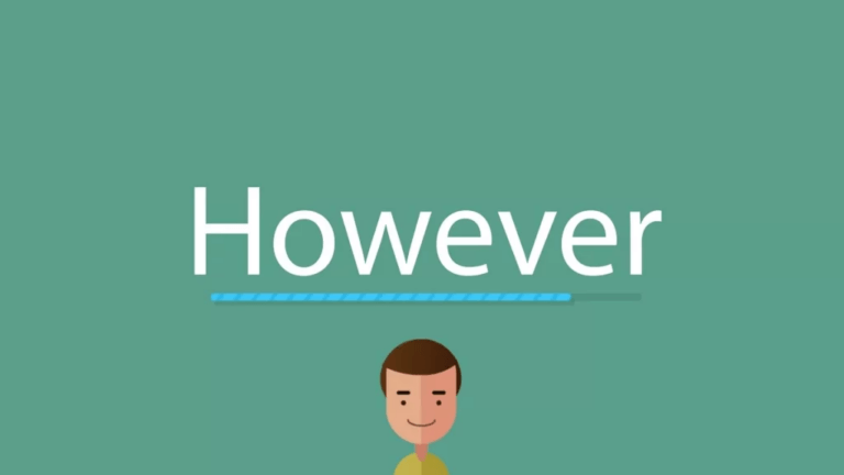 Tổng hợp về cấu trúc However: Phân biệt với But/ Therefore/ Nevertheless