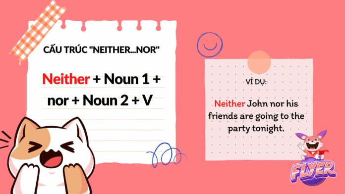 Cấu trúc Neither…nor / Either…or: Tóm gọn kiến thức trong 5 phút
