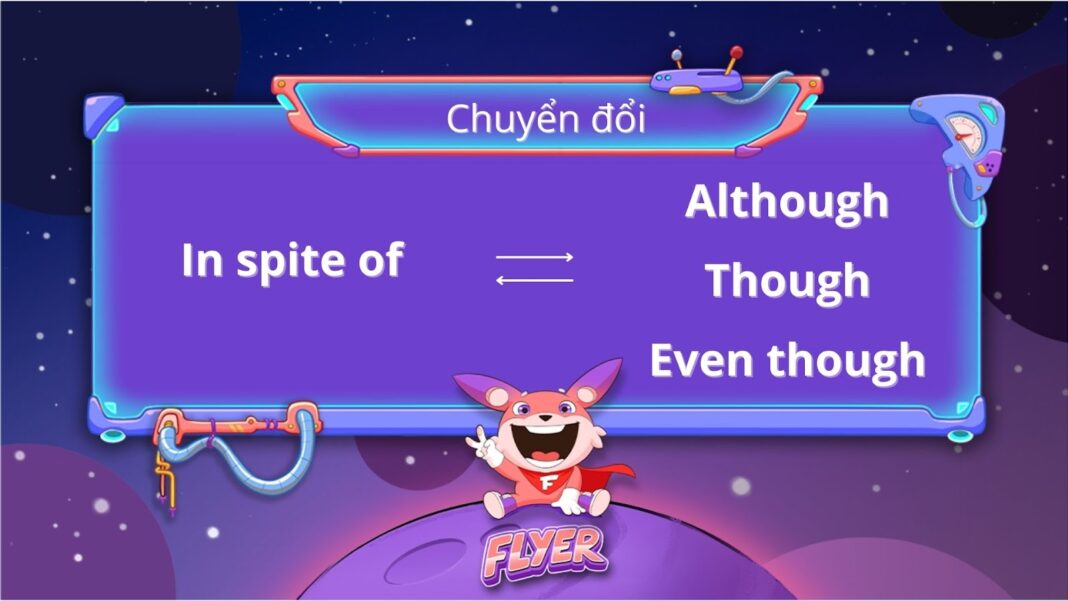 Từ A-Z cách dùng cấu trúc "In spite of" trong 5 phút [+ BÀI TẬP]