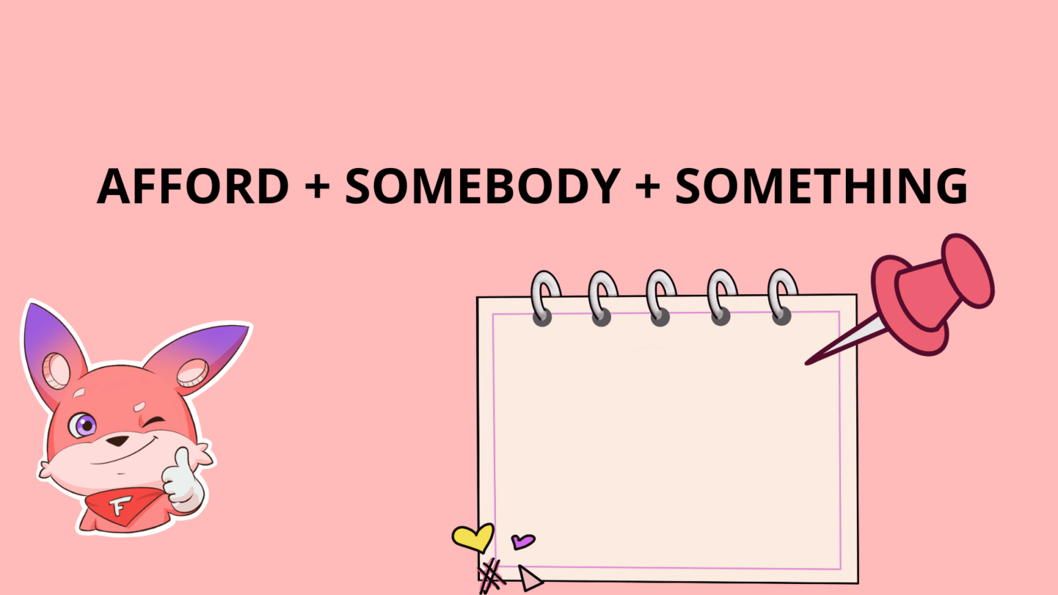 Afford to V hay V-ing? Thuộc lòng cấu trúc “Afford” [+ BÀI TẬP]