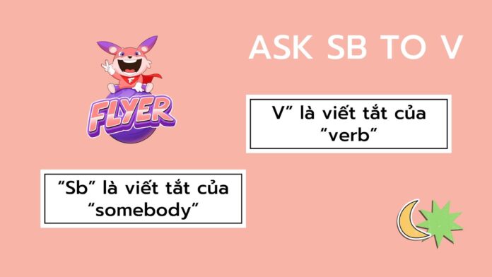 Tổng hợp cấu trúc "Ask": Ask sb to V/ Ask sb for sth/ Ask for sb...