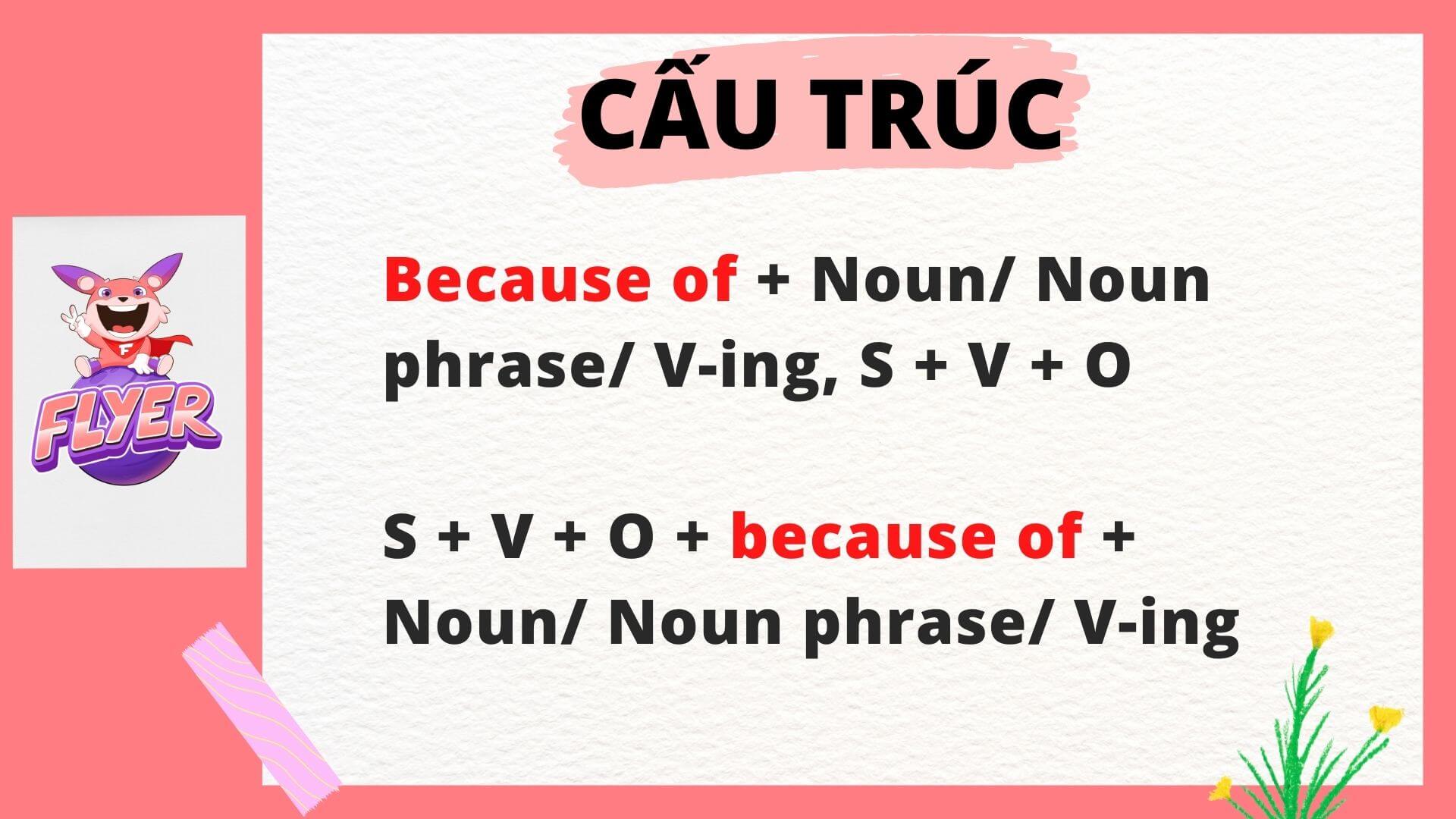 Because of là gì? Phân biệt “because of”, “because” và “so”