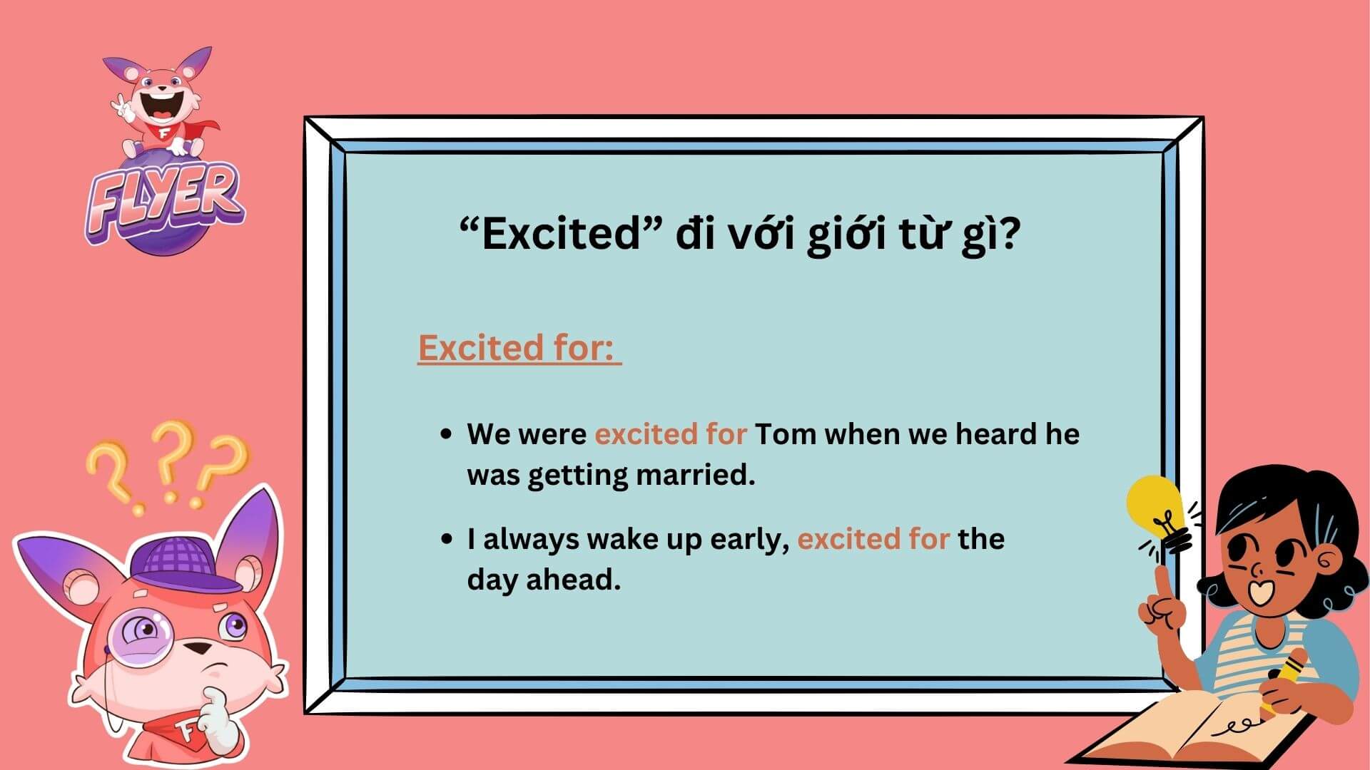 “Excited” đi với giới từ gì?