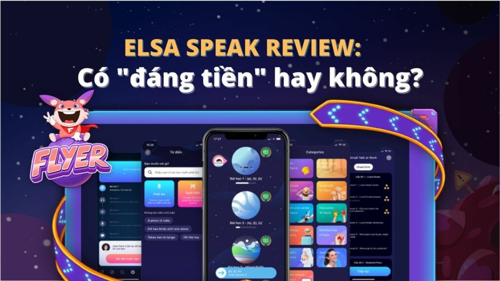 Review app Elsa Speak - Ưu, nhược điểm, tính năng, giá cả