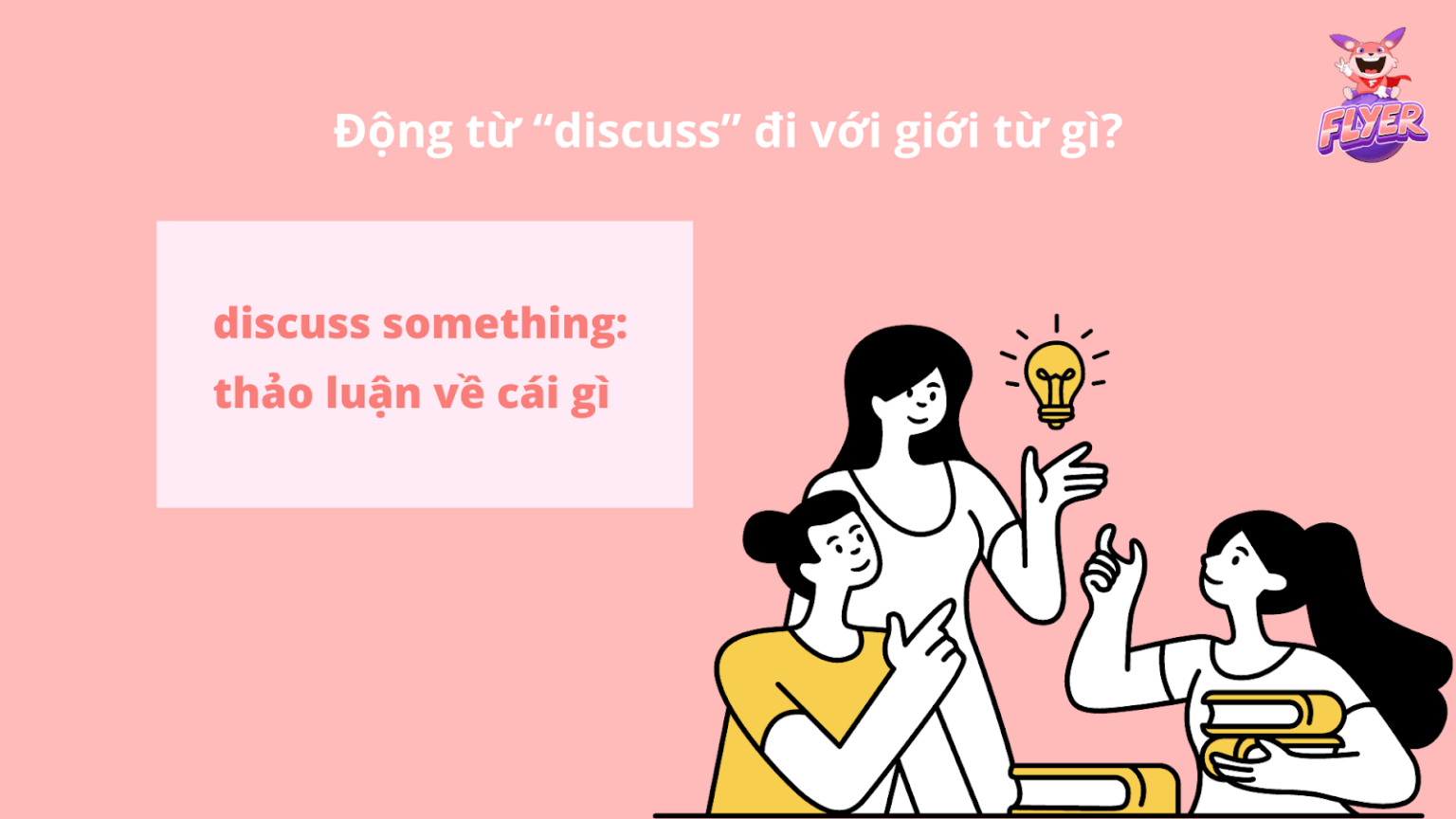 "Discussion" đi với giới từ gì? Discussion about là gì?