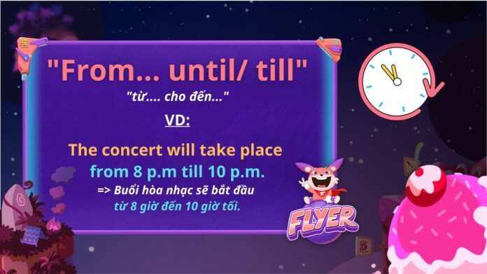 Phân biệt “until/till” - 4 cách dùng phổ biến nhất của "until" và "till"