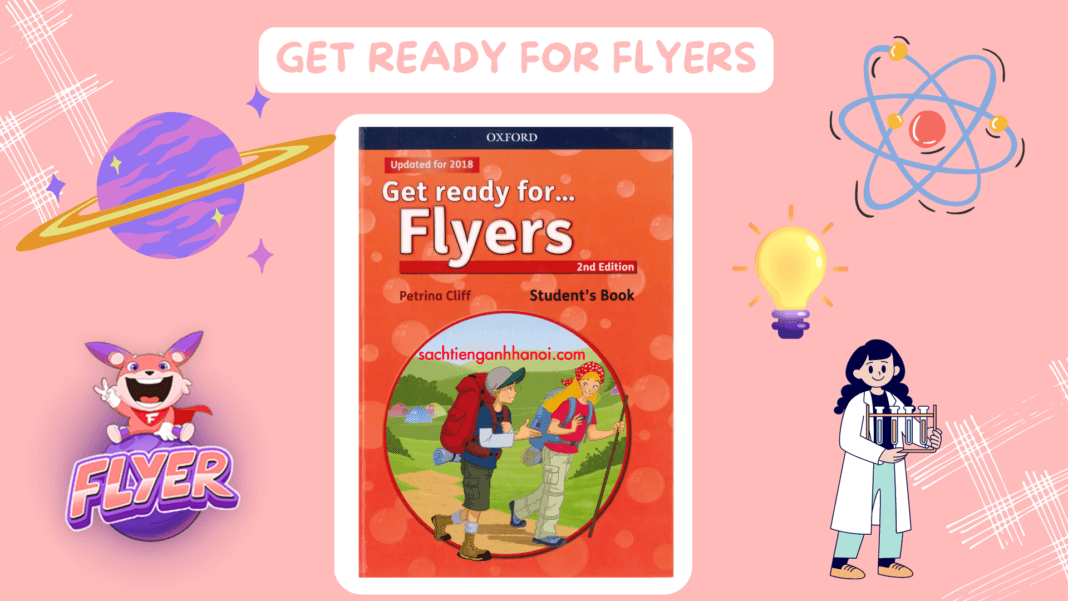 TOP 5+ sách luyện thi Flyers Cambridge hay nhất, giúp con đạt điểm tối đa