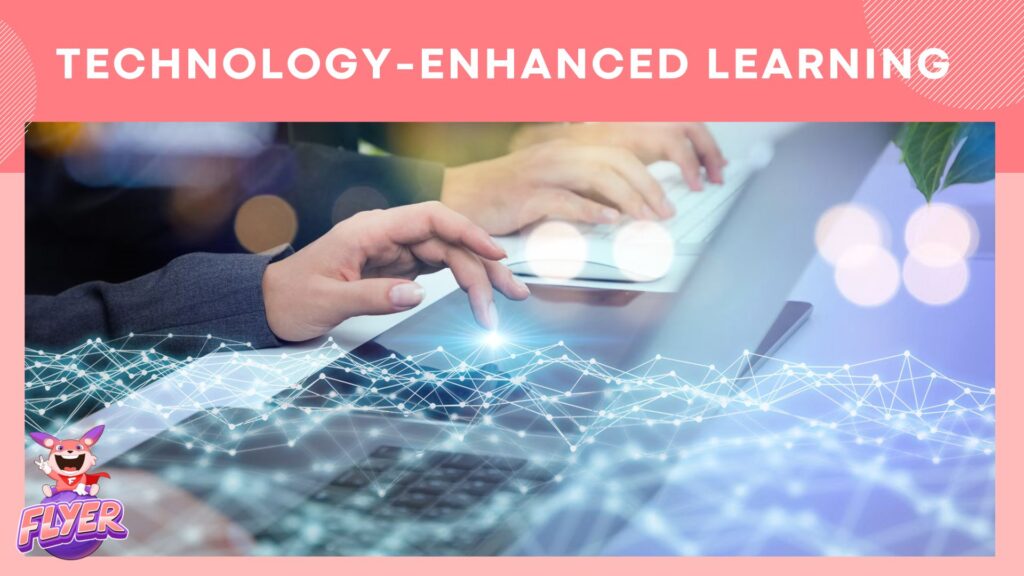 Technology-Enhanced Learning là gì? Học tập kỹ thuật số vượt trội như ...