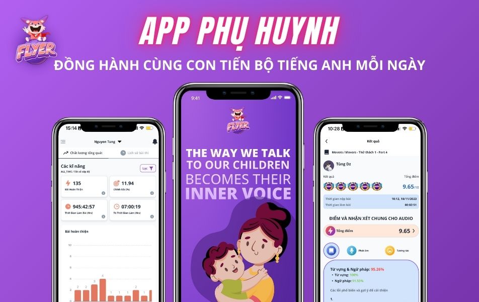 App phụ huynh FLYER - Đồng hành cùng con giỏi tiếng Anh