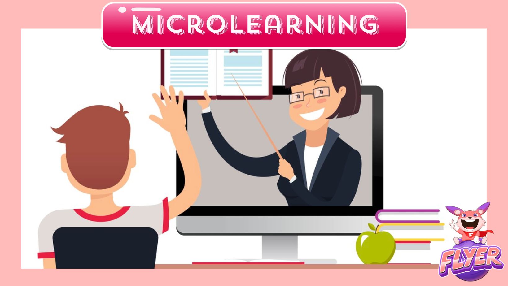 Microlearning (Học tập chia nhỏ) và 8 cách ứng dụng hiệu quả nhất