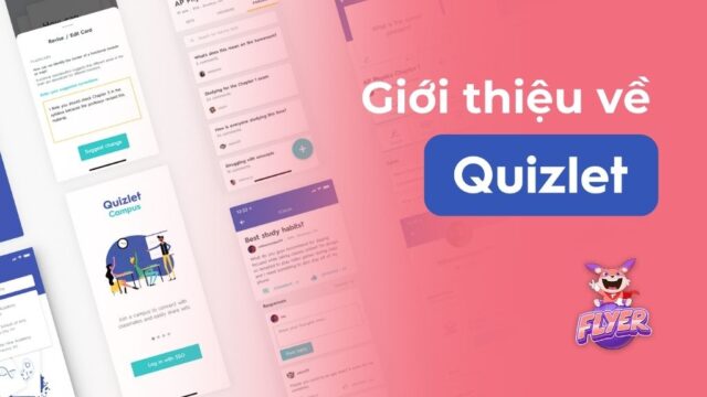 Review phần mềm Quizlet: Ứng dụng học từ vựng hiệu quả nhất
