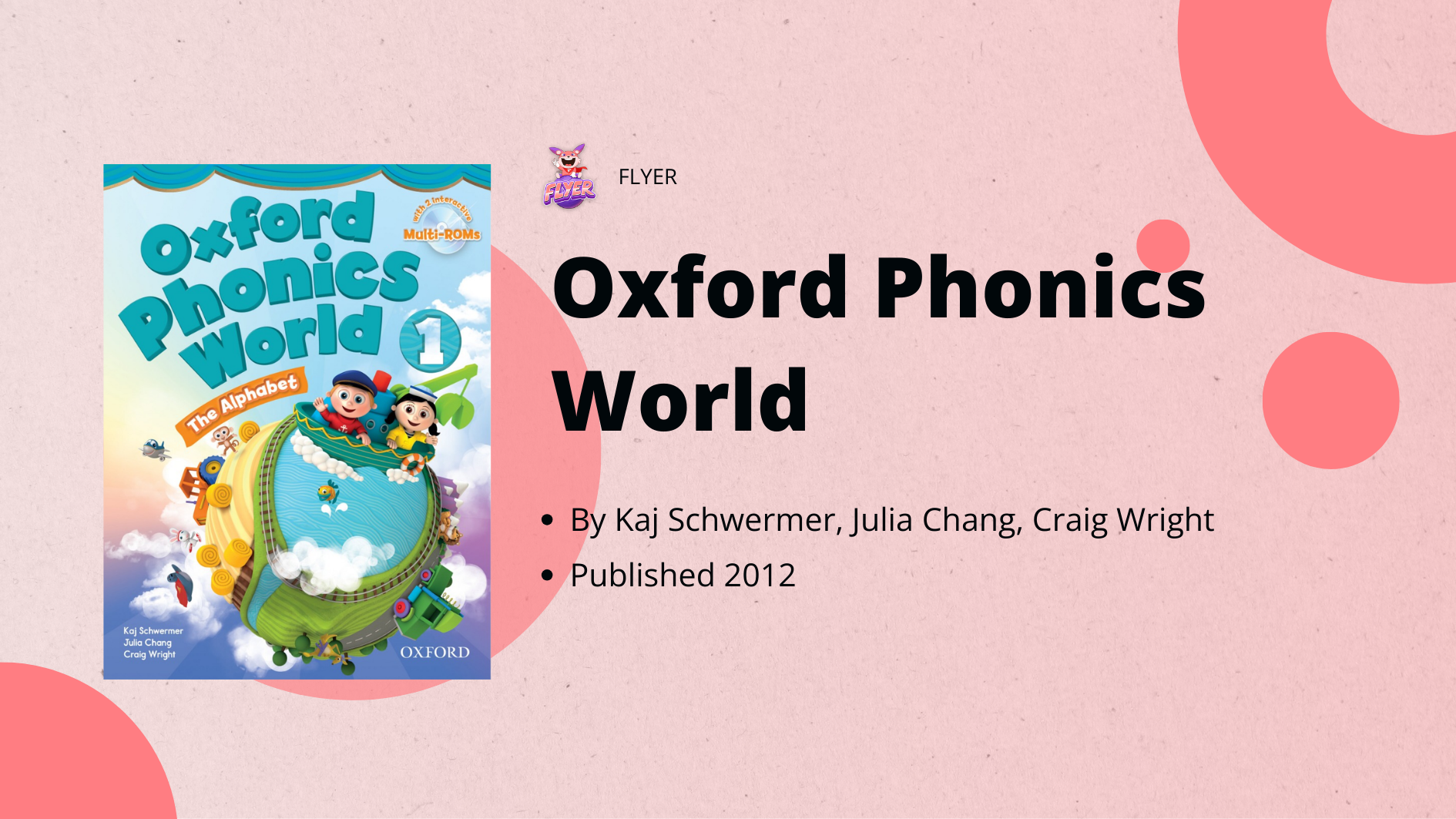 Review bộ sách Oxford Phonics World - Nền tảng phát âm tiếng Anh chuẩn!