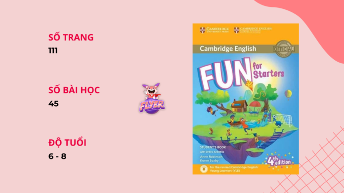 Review bộ sách Fun for Starters/ Movers/ Flyers tổng quát (MỚI)