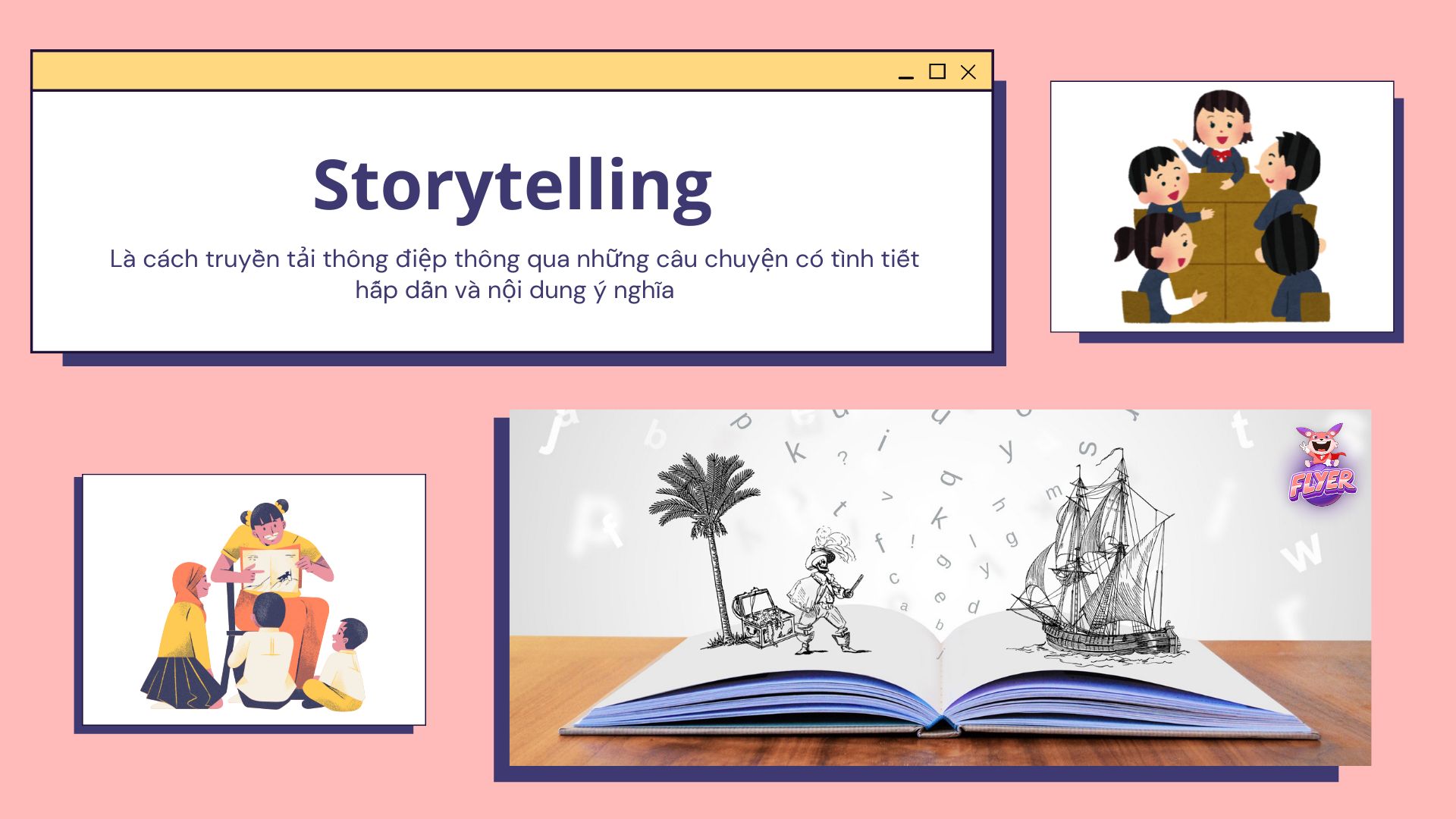 Ứng dụng Storytelling vào lớp học tiếng Anh hiệu quả nhất