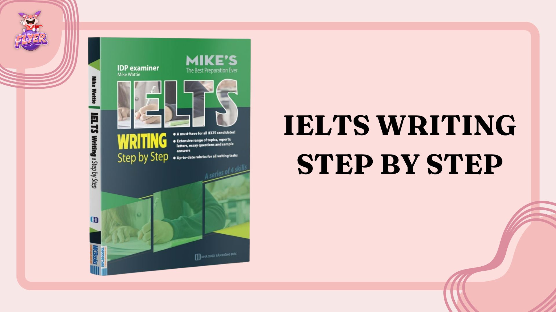 Thang điểm IELTS Writing: Bạn đã ôn luyện theo 4 tiêu chí chấm thi?